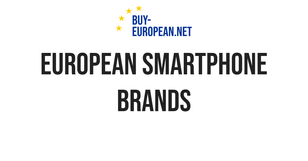 European Smartphone Brands